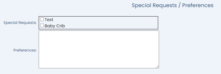 Special Requests and Preferences